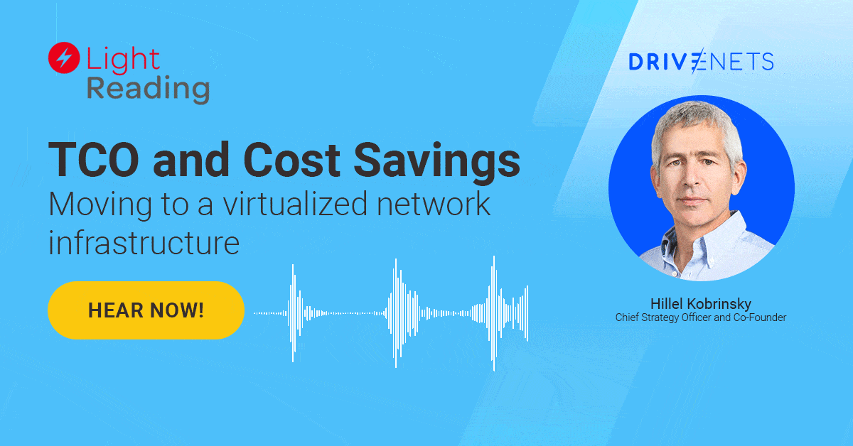 Podcast: Lowering TCO with DriveNets' White Box Approach