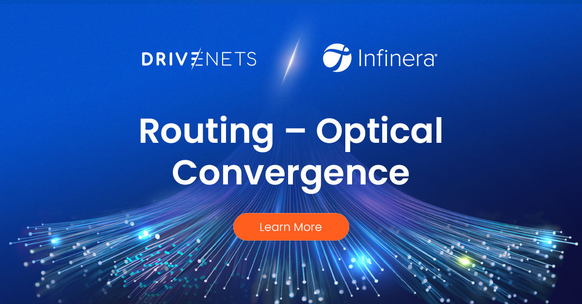 DriveNets and Infinera Complete Joint Solution Certification