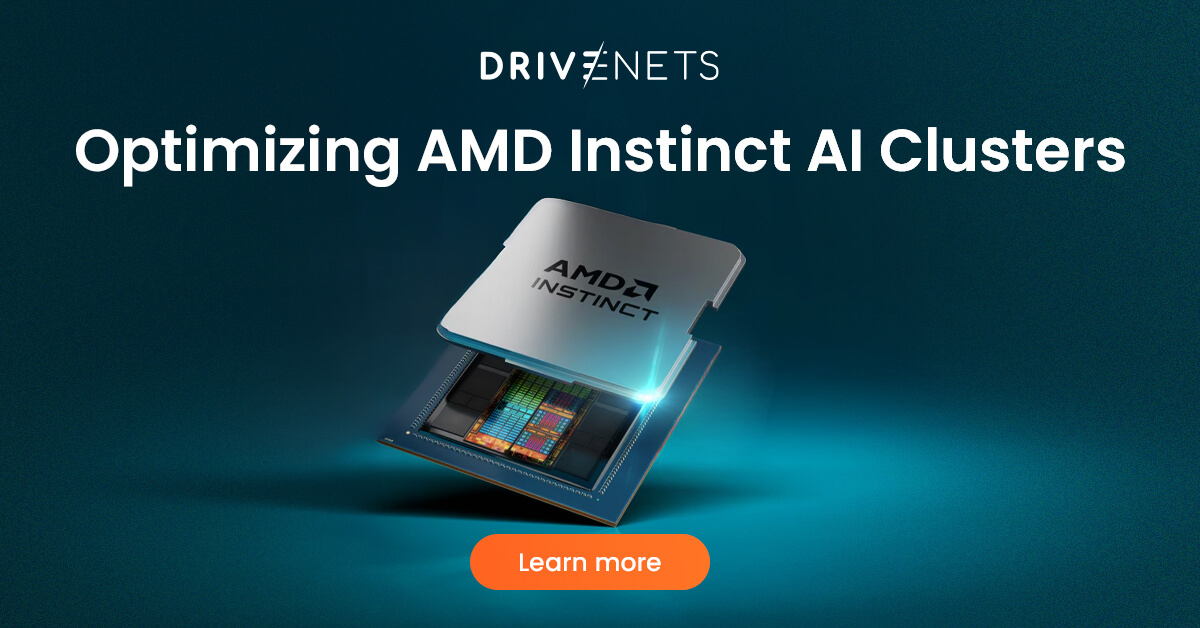 Optimizing AMD Instinct AI Clusters with DriveNets Ethernet Fabric